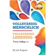 VOLLSTÄNDIG MENSCHLICH / VOLLSTÄNDIG LEBENDIG Vierte Auflage SOB ...