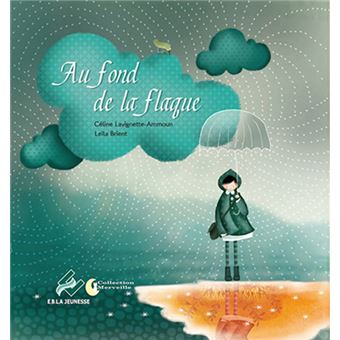 Au fond de la flaque Edition 2012 - broché - Céline Lavignette-Ammoun ...