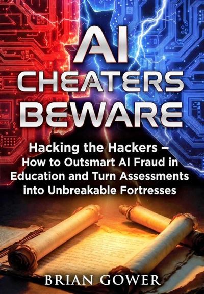 AI Cheaters Beware: Hacking the Hackers – How to Outsmart AI Fraud in ...