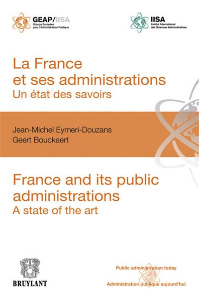 La France et ses administrations : un état des savoirs France and its ...