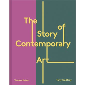 STORY OF CONTEMPORARY ART - cartonné - Tony Godfrey - Achat Livre ou ...