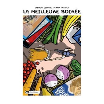 La meilleure soirée - broché - Simon Verdier Clément Leblanc - Achat ...