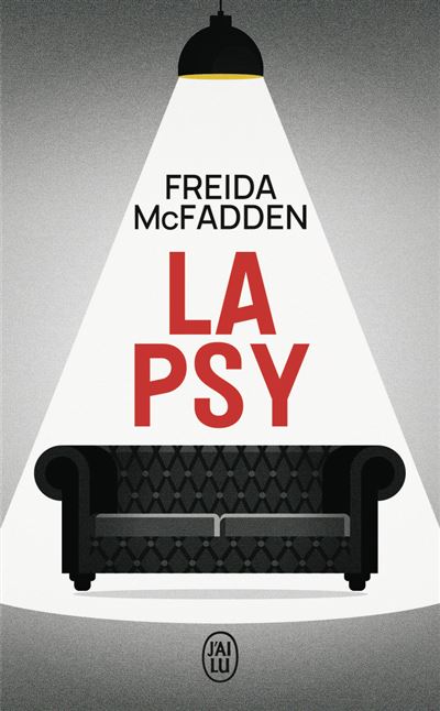 La psy - Dernier livre de Freida McFadden - Précommande & date de sortie | fnac