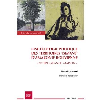Une écologie politique des territoires tsimane' d'Amazonie bolivienne ...