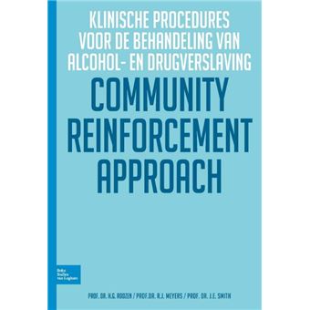 Community Reinforcement Approach klinische procedures voor de ...
