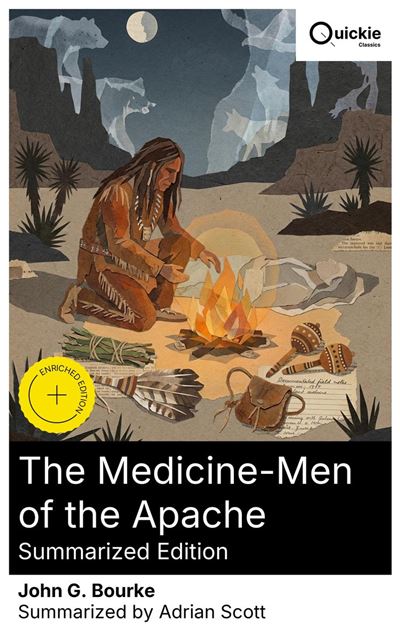The Medicine-Men of the Apache (Summarized Edition) Enriched edition ...