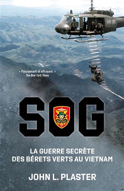 SOG LA GUERRE SECRETE DES BERETS VERTS AU VIETNAM - paperback - John ...