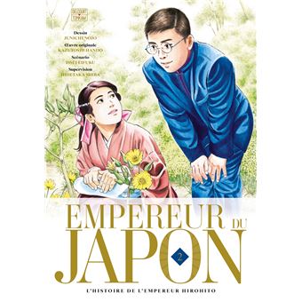 Empereur du Japon - L'histoire de l'empereur Hirohito Tome 02 - Empereur du Japon T02 - Issei ...