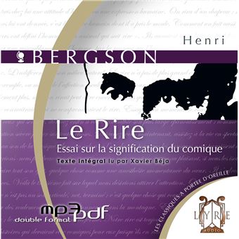 Le Rire- Essai sur la signification du comique CD audio - Texte lu (CD ...