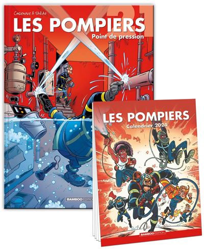 Les pompiers - Point de pression - Les Pompiers - tome 21 + calendrier ...
