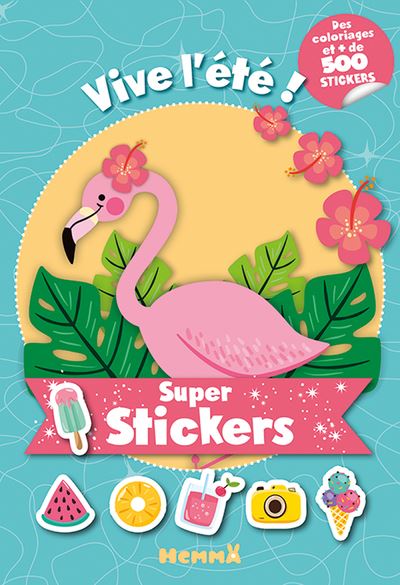 Super stickers ! Vive l'été ! - broché - Collectif - Achat Livre | fnac