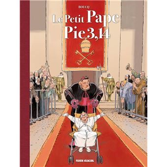 Le Petit Pape Pie 3 - 14 - Tirage luxe - Le Petit Pape Pie 3 - 14 ...
