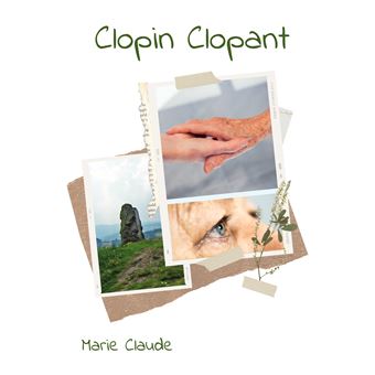 Clopin Clopant - broché - Claude Marie - Achat Livre | fnac