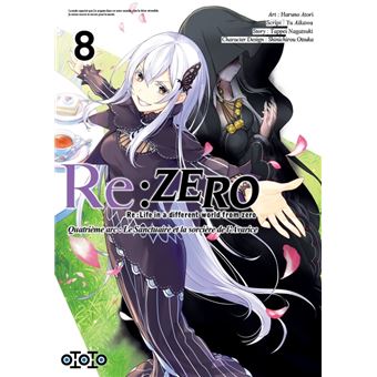 Re : Zéro - Re : Zero Arc 4 - Tome 08 - Nagatsuki Tappei - broché ...
