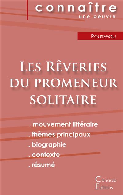 Fiche de lecture Les Rêveries du promeneur solitaire de Jean-Jacques ...