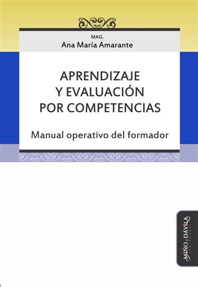 Aprendizaje y evaluación por competencias Manual operativo del formador ...