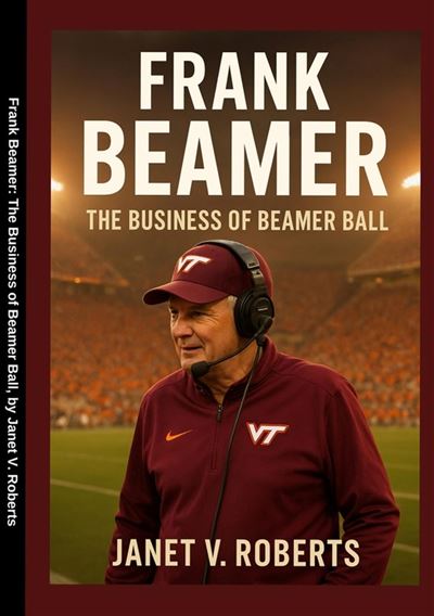 Frank Beamer The Business of Beamer Ball - ebook (ePub) - JANET V ...