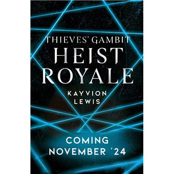 Thieves' gambit - HEIST ROYALE - Kayvion Lewis - broché - Achat Livre ...