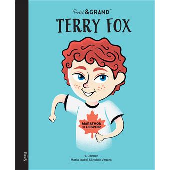 Petite & grande - Terry Fox - relié - Maria Isabel Sánchez Vegara ...