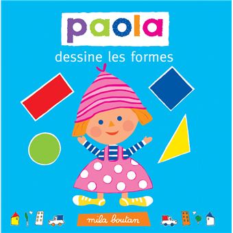 Paola dessine les formes - cartonné - Collectif - Achat Livre | fnac