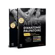 Atlas d'anatomie palpatoire. Pack 2 tomes Cou, tronc, membre supérieur - Coffret - Serge Tixa ...