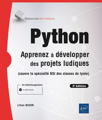 Python - Apprenez à développer des projets ludiques (3e édition ...