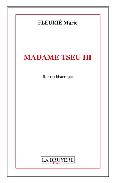 Madame tseu hi - broché - FLEURIE Marie - Achat Livre | fnac