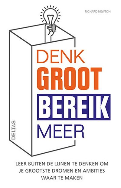 Denk groot bereik meer leer buiten de lijnen te denken om je grootste ...