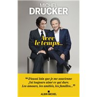 1 avis sur Avec le temps... Michel Drucker, Nathan Devers - broché | fnac