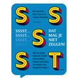 Sssst! Dat mag je niet zeggen Hoe we jonge kinderen zonder vooroordelen ...