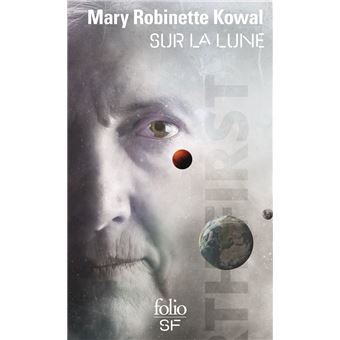 Sur la Lune - Poche - Mary Robinette Kowal, Patrick Imbert - Achat ...