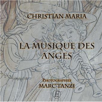 La musique des anges - broché - Christian Maria - Achat Livre | fnac