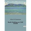 Ruth Fielding - Ruth Fielding on Cliff Island - Alice B. Emerson ...