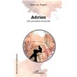 Adrien Une jeunesse emmurée - broché - Jean-Luc Dupuis - Achat Livre | fnac
