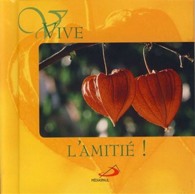 Vive l'amitie ! - broché - Collectif - Achat Livre | fnac