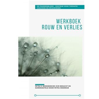 Werkboek Rouw en verlies Petra's werkboekjes - broché - Petra Moerman ...