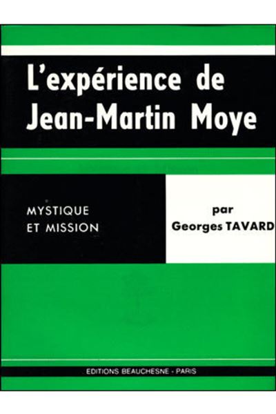 L'experience de jean martin moye - broché - Georges Tavard - Achat ...