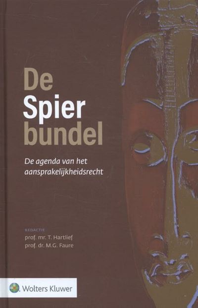 De Spier- bundel de agenda van het aansprakelijkheidsrecht - cartonné ...
