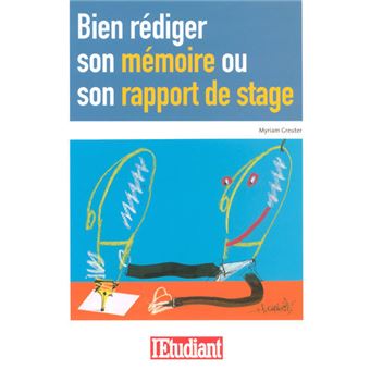 Bien rédiger son mémoire ou son rapport de stage - Poche - Myriam Greuter - Achat Livre | fnac