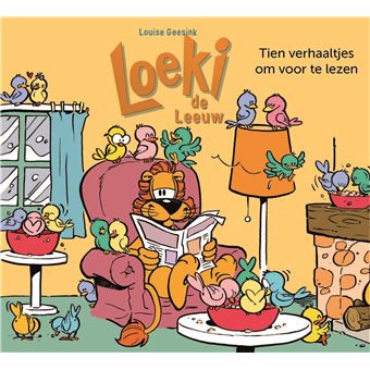 Loeki de leeuw tien verhaaltjes om voor te lezen - cartonné - Louise ...