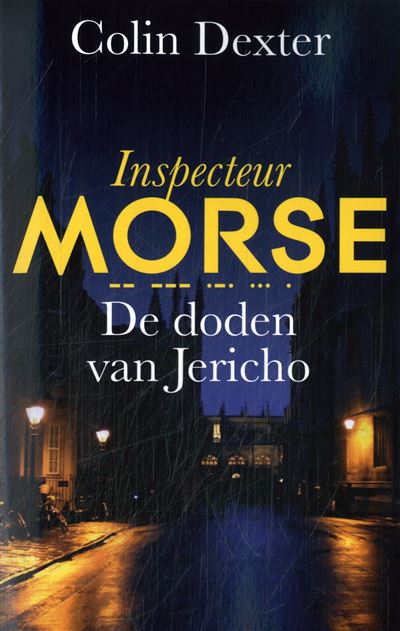 Inspecteur Morse - Tome 5 - De doden van Jericho - Toby Visser - broché ...