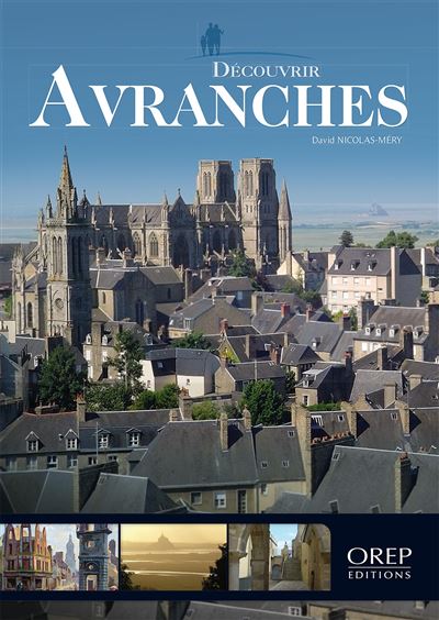 Découvrir Avranches - broché - David Nicolas-Mery - Achat Livre | fnac