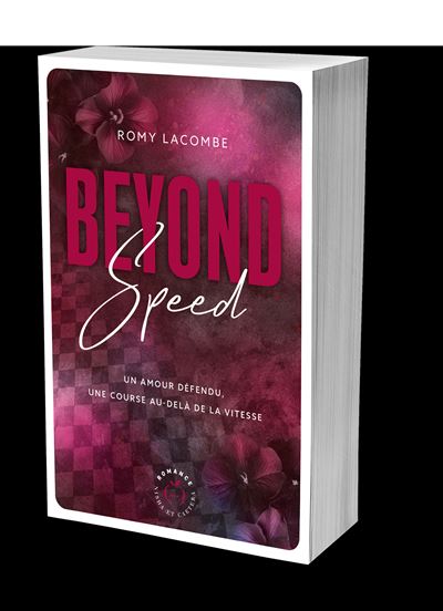 Beyond Speed Un amour interdit, une course au-delà de la vitesse ...