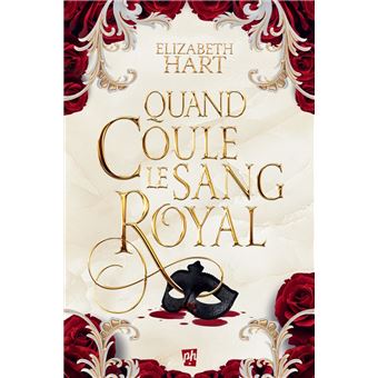 Quand coule le sang royal - ebook (ePub) - Elizabeth Hart - Achat ebook ...
