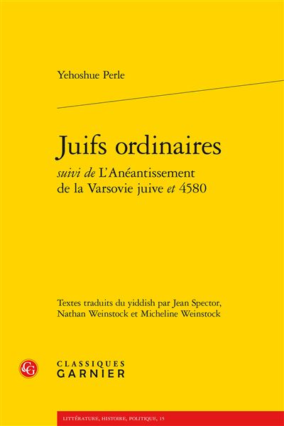 Juifs ordinaires Suivi de L'anéantissement de la Varsovie juive. "4580 ...