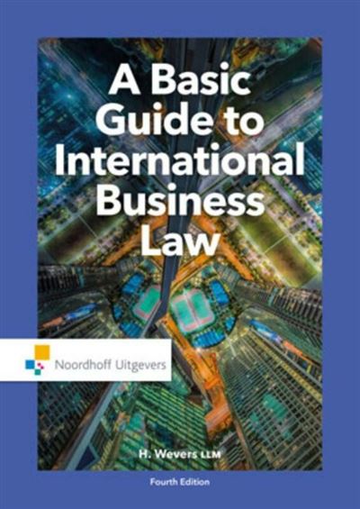 A basic guide to international business law - cartonné - Achat Livre | fnac