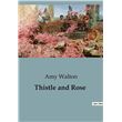 Thistle and Rose - broché - Amy Walton - Achat Livre | fnac