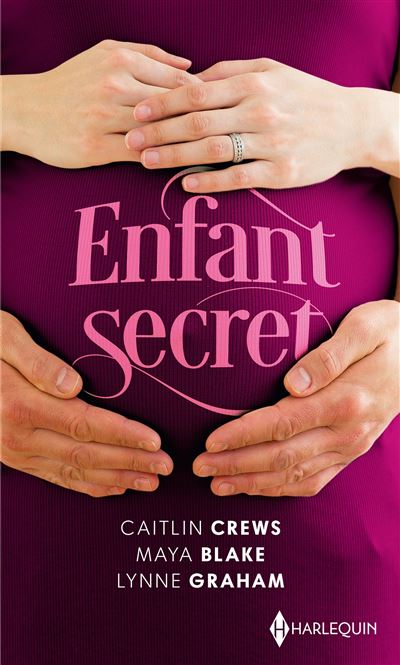 Enfant secret L'héritier secret des Castelli - Le secret d'Allegra - Un ...