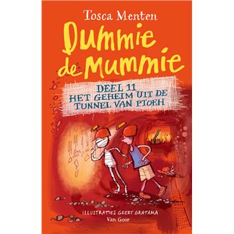 Dummie de mummie en de tunnel van Ptoeh - cartonné - Tosca Menten ...