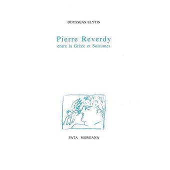 Pierre Reverdy, de la Grèce à Solesmes - broché - Odysseas Elytis ...